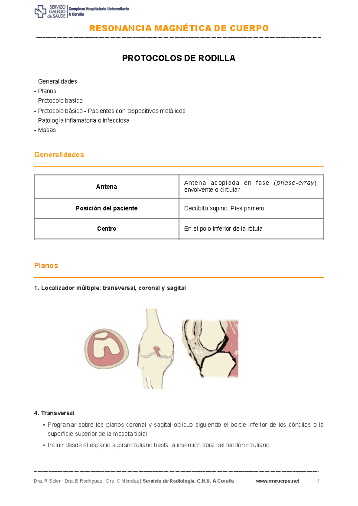 Protocolo RM rodilla - PROTOCOLOS DE RODILLA - Generalidades - Planos - Protocolo básico ...