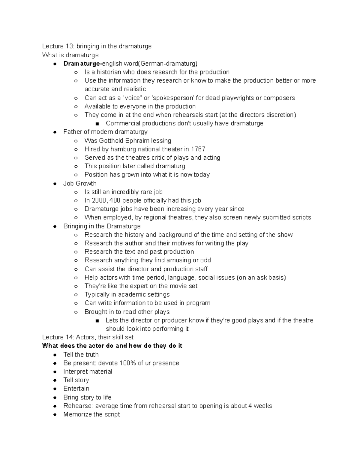 Theatre notes final exam - Lecture 13: bringing in the dramaturge What ...