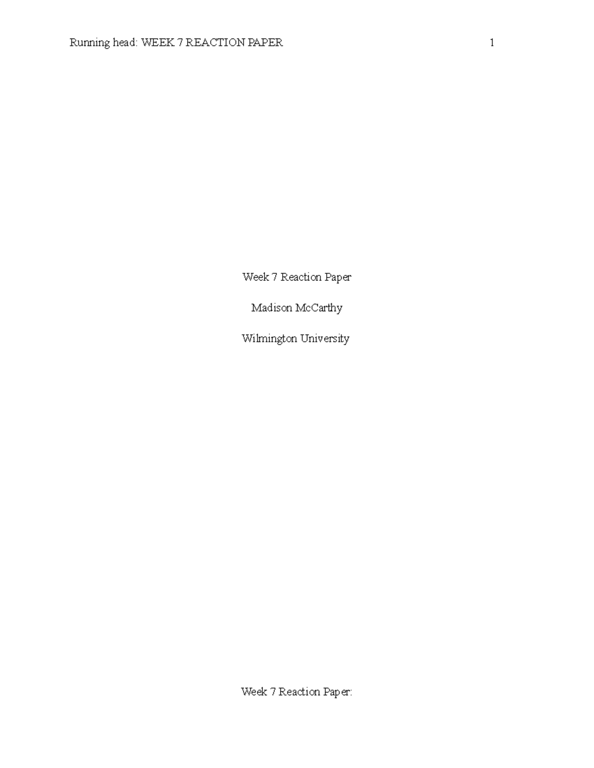 Week 7 Reaction Paper - n/a - Running head: WEEK 7 REACTION PAPER 1 Week 7 Reaction Paper ...