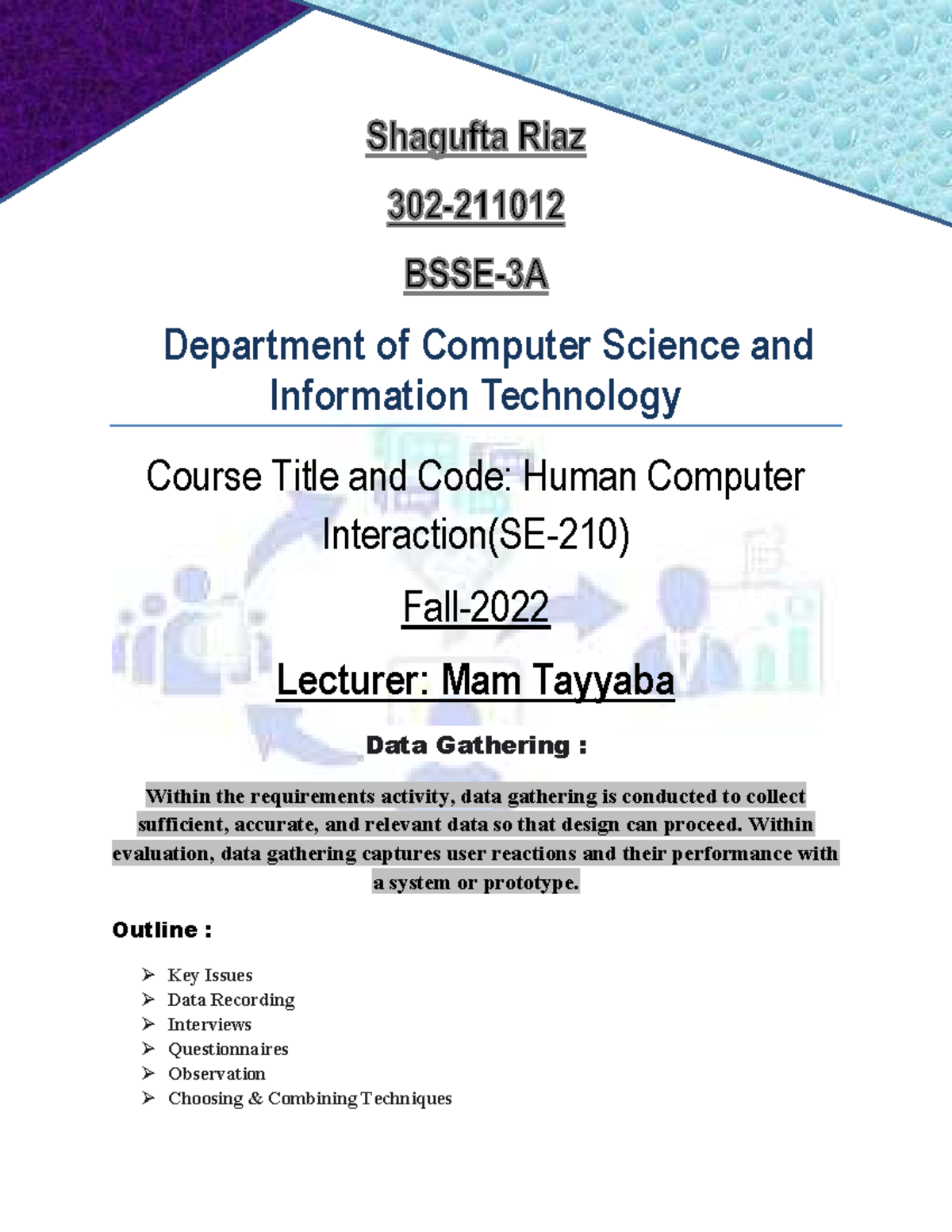 Data Gathering Shagufta Riaz - Department of Computer Science and Information Technology Course ...