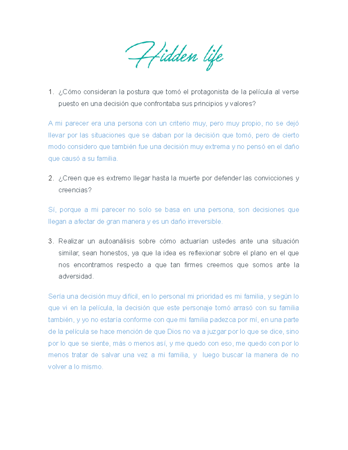 Hidden life - nznz - ¿Cómo consideran la postura que tomó el ...