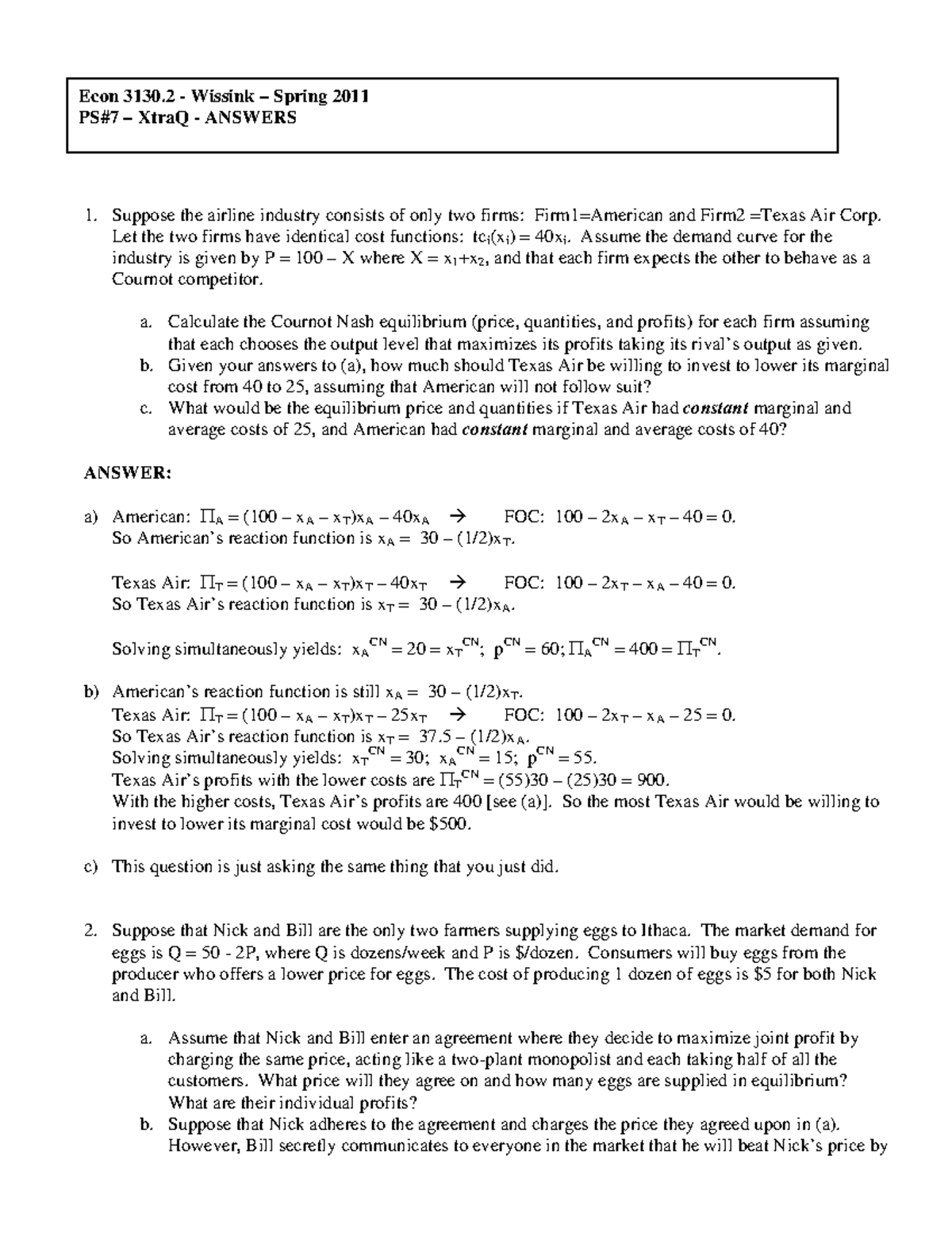 Seminar assignments - Answers extra problem sheet #7 - Econ 3130 Wissink Spring 2011 XtraQ ...