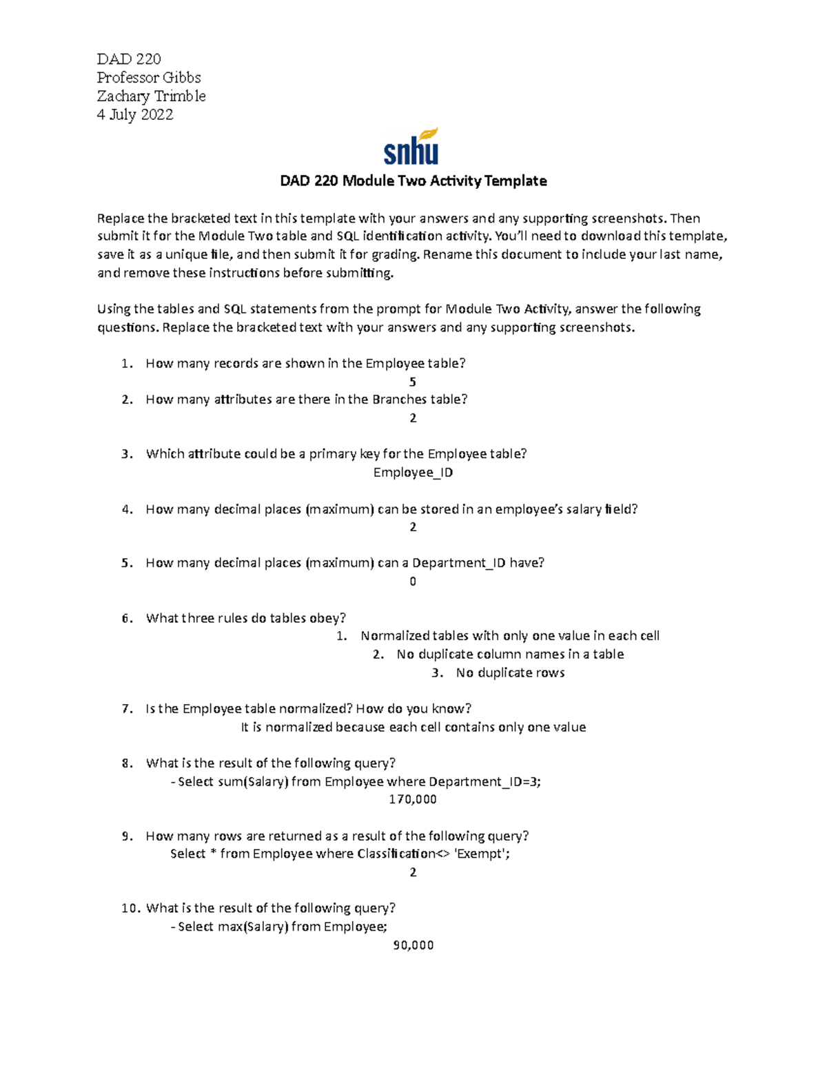 DAD 220 Module Two Activity Template - DAD 220 Professor Gibbs Zachary ...