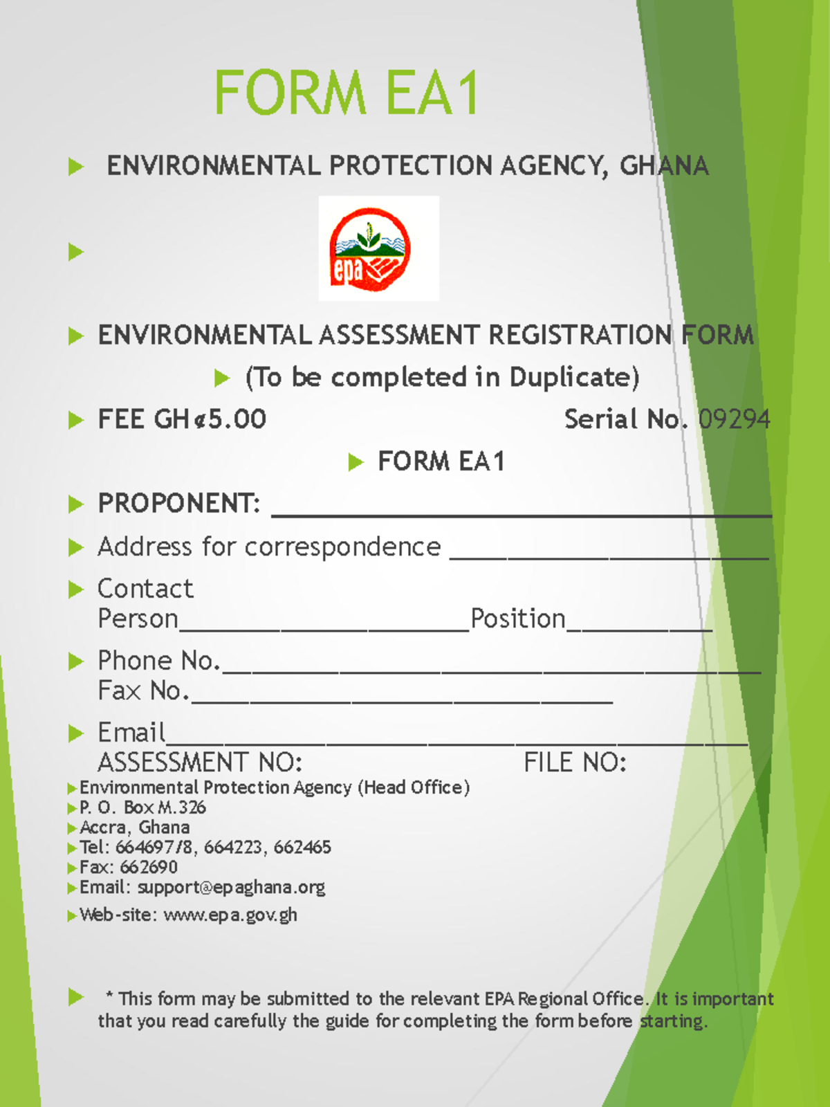 EIA info - FORM EA ENVIRONMENTAL PROTECTION AGENCY, GHANA ENVIRONMENTAL ASSESSMENT - Studocu