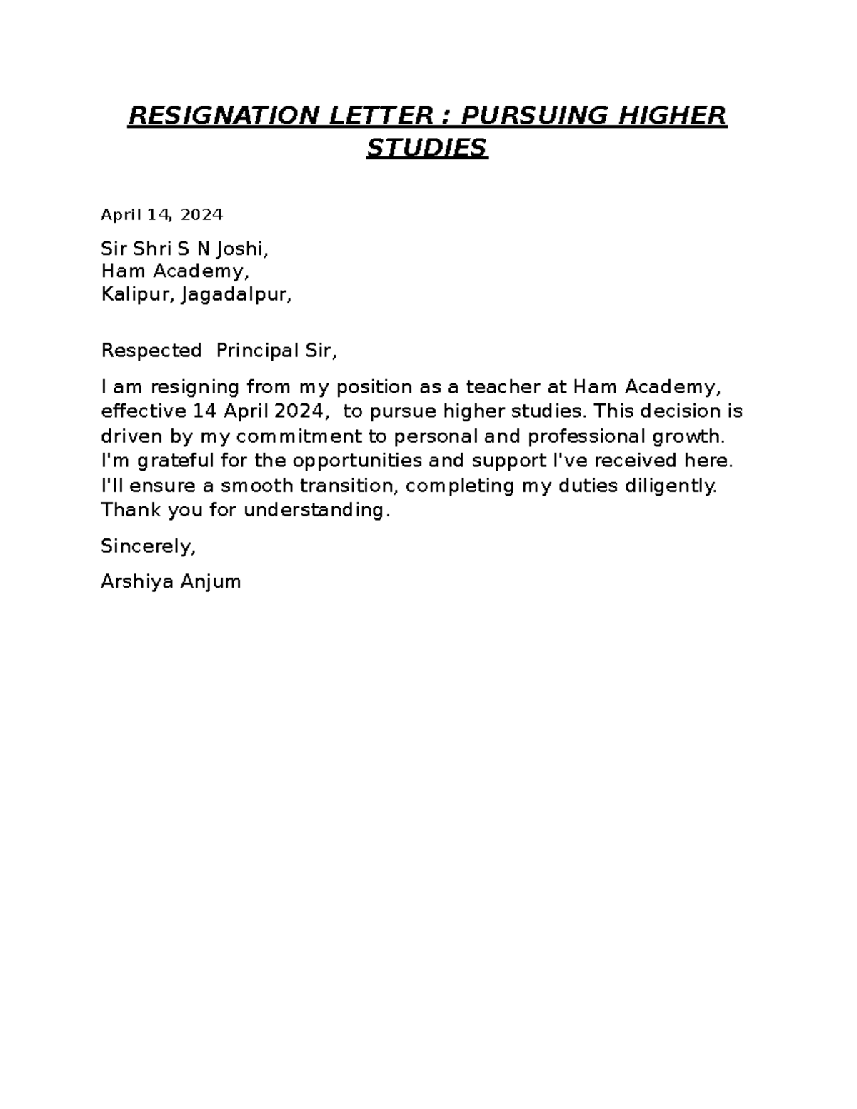 Resignation Letter - RESIGNATION LETTER : PURSUING HIGHER STUDIES April ...