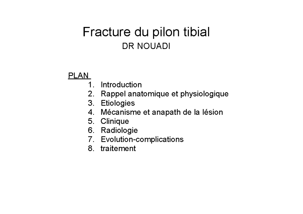 Fr-pilon-tibial - Biologier - Fracture du pilon tibial DR NOUADI PLAN ...