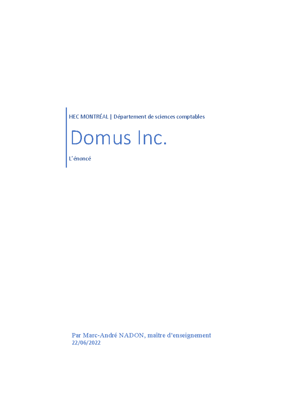 Cas Domus Inc - 30910 - Cas final - HEC MONTRÉAL | Département de ...