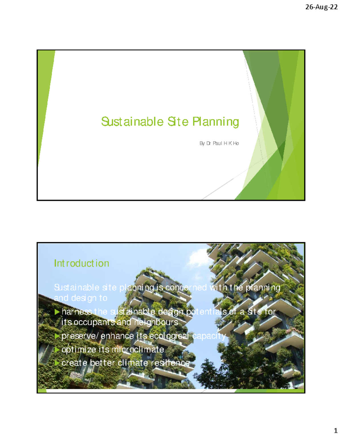 02 - Sustainable Site Planning - Sust ainable Sit e Planning By Dr Paul H K Ho Int roduct ion ...