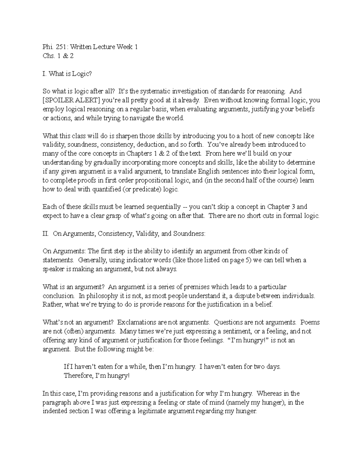 Phi. 251 - Written Lecture Week 1 - Phi. 251: Written Lecture Week 1 Chs. 1 & 2 I. What is - Studocu