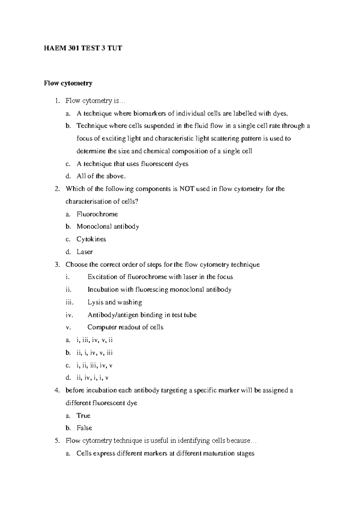 HAEM 301 TEST 3 Tutorial - HAEM 301 TEST 3 TUT Flow cytometry 1. Flow ...