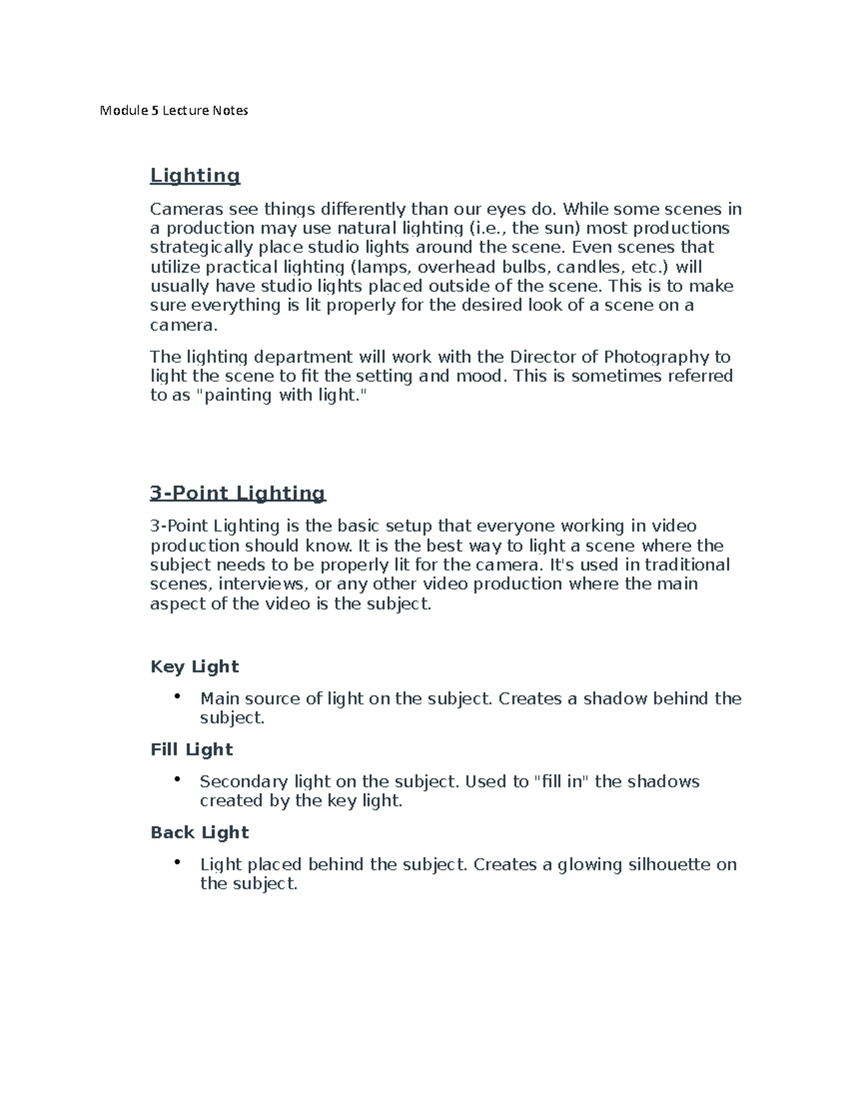Module 5 Lecture Notes Module 5 Lecture Notes Lighting Cameras See Things Differently Than Our