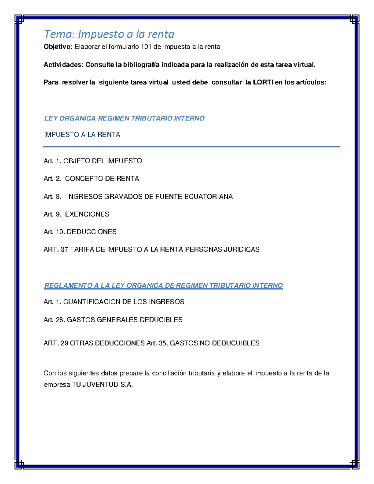 Impuesto a la renta - Tema: Impuesto a la renta Objetivo: Elaborar el ...