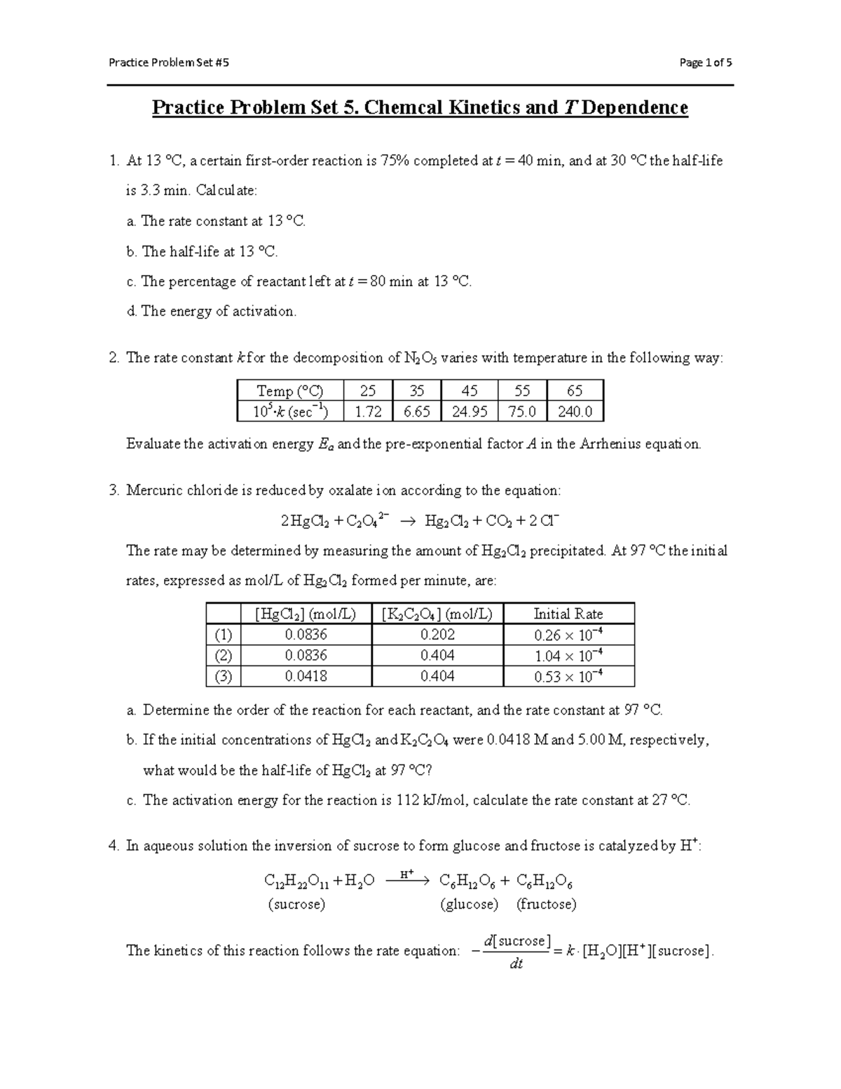 Practice problems set 5 - Page 1 of 5 Practice Problem Set 5. Chemcal Kinetics and T Dependence ...