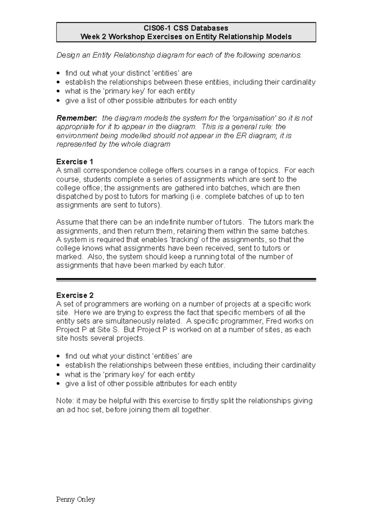 CIS017-1 Practical 1a - CIS06-1 CSS Databases Week 2 Workshop Exercises on Entity Relationship ...
