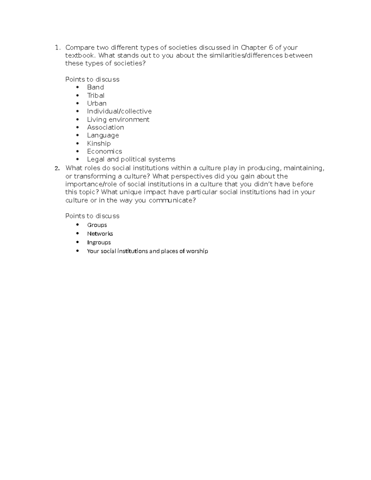 Topic 3 discussion questions - Compare two different types of societies ...