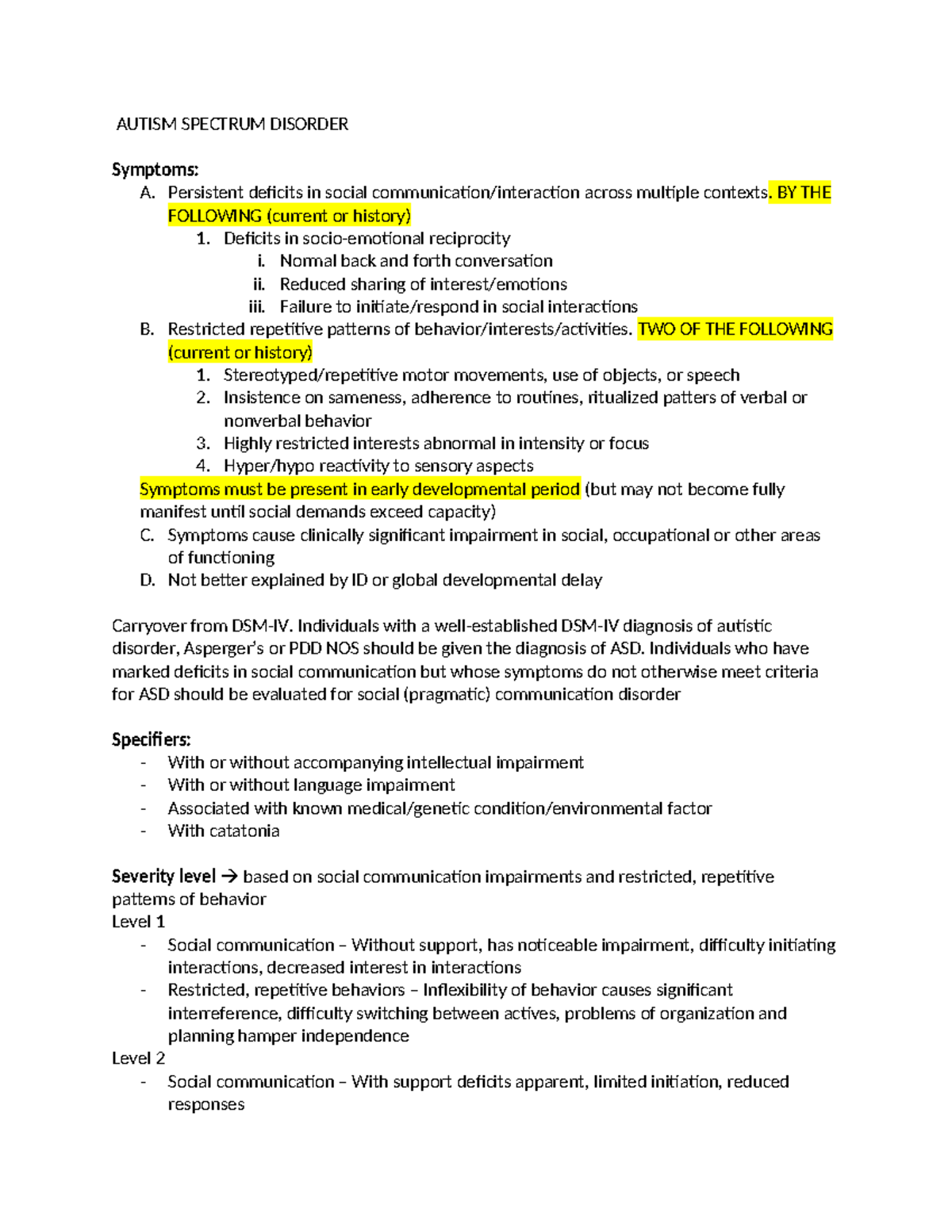 DSM cheat sheet - DSM 5 notes - AUTISM SPECTRUM DISORDER Symptoms: A ...