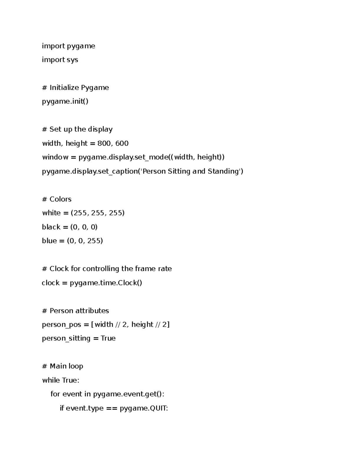 Sit & Stand - import pygame import sys Initialize Pygame pygame() Set up the display width ...