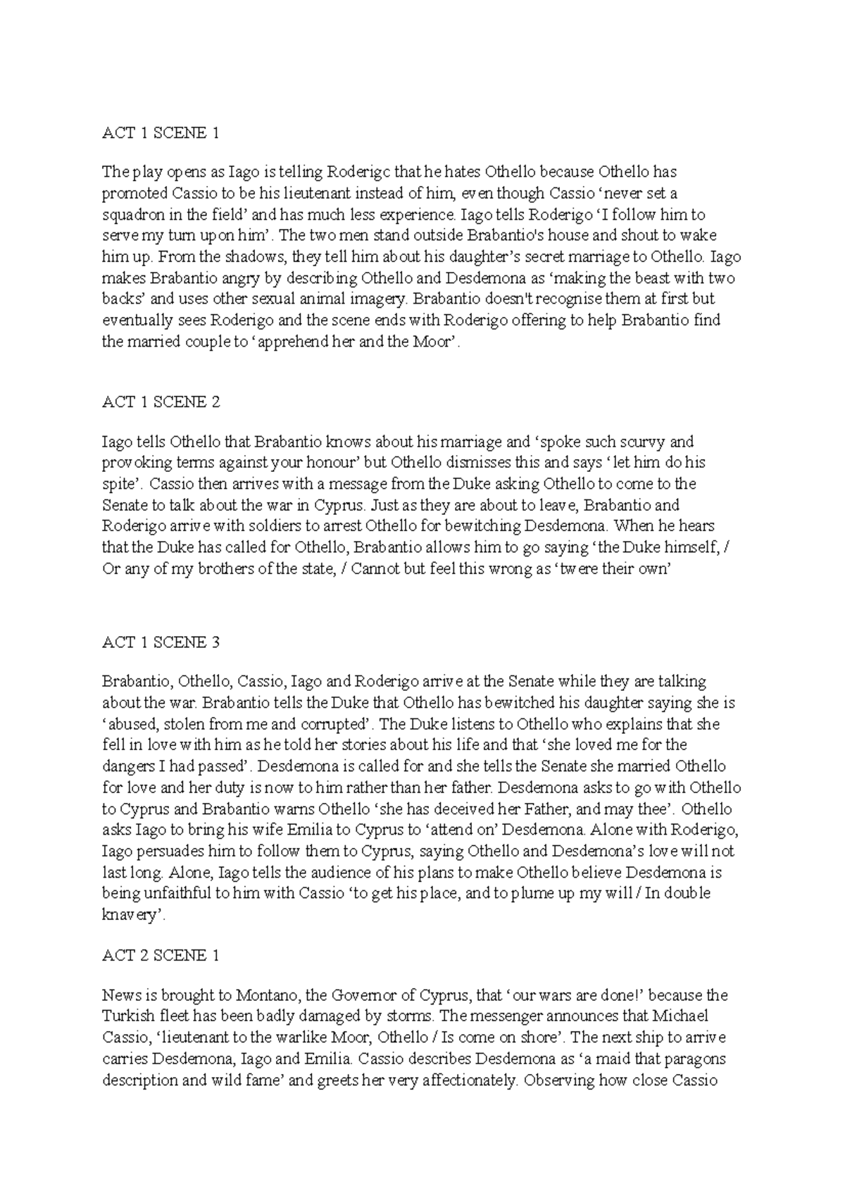 Othello summaries - ACT 1 SCENE 1 The play opens as Iago is telling ...