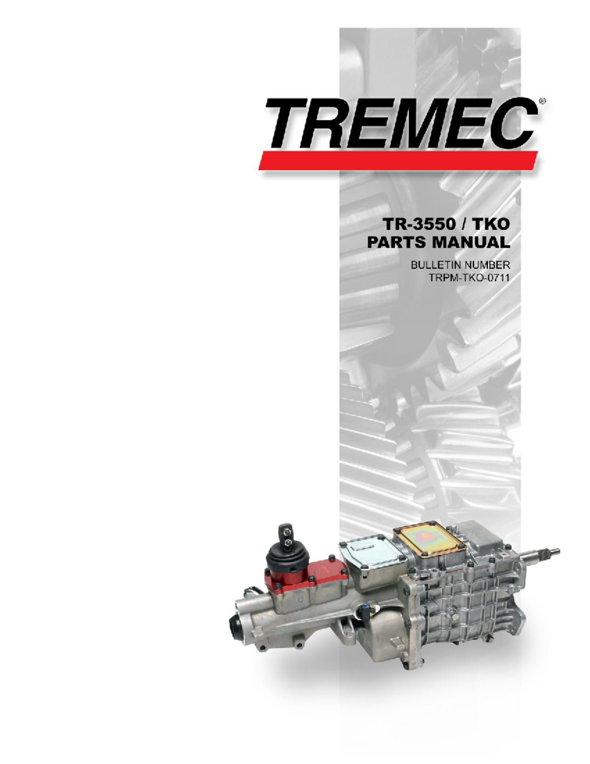 Spicer TR 3550 TKO Parts Manual - ii TREMEC Transmissions A E A D ...