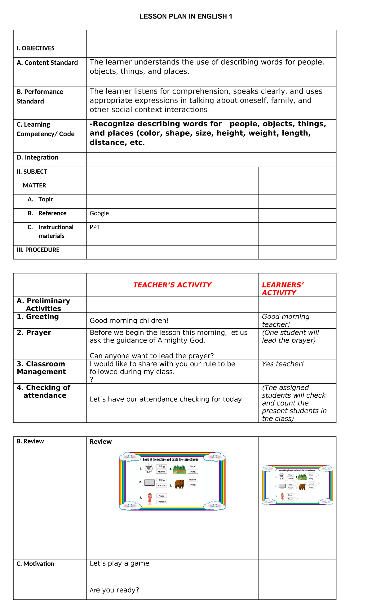 Enflish 1 FOR DEMO - LESSON PLAN IN ENGLISH 1 I. OBJECTIVES A. Content ...