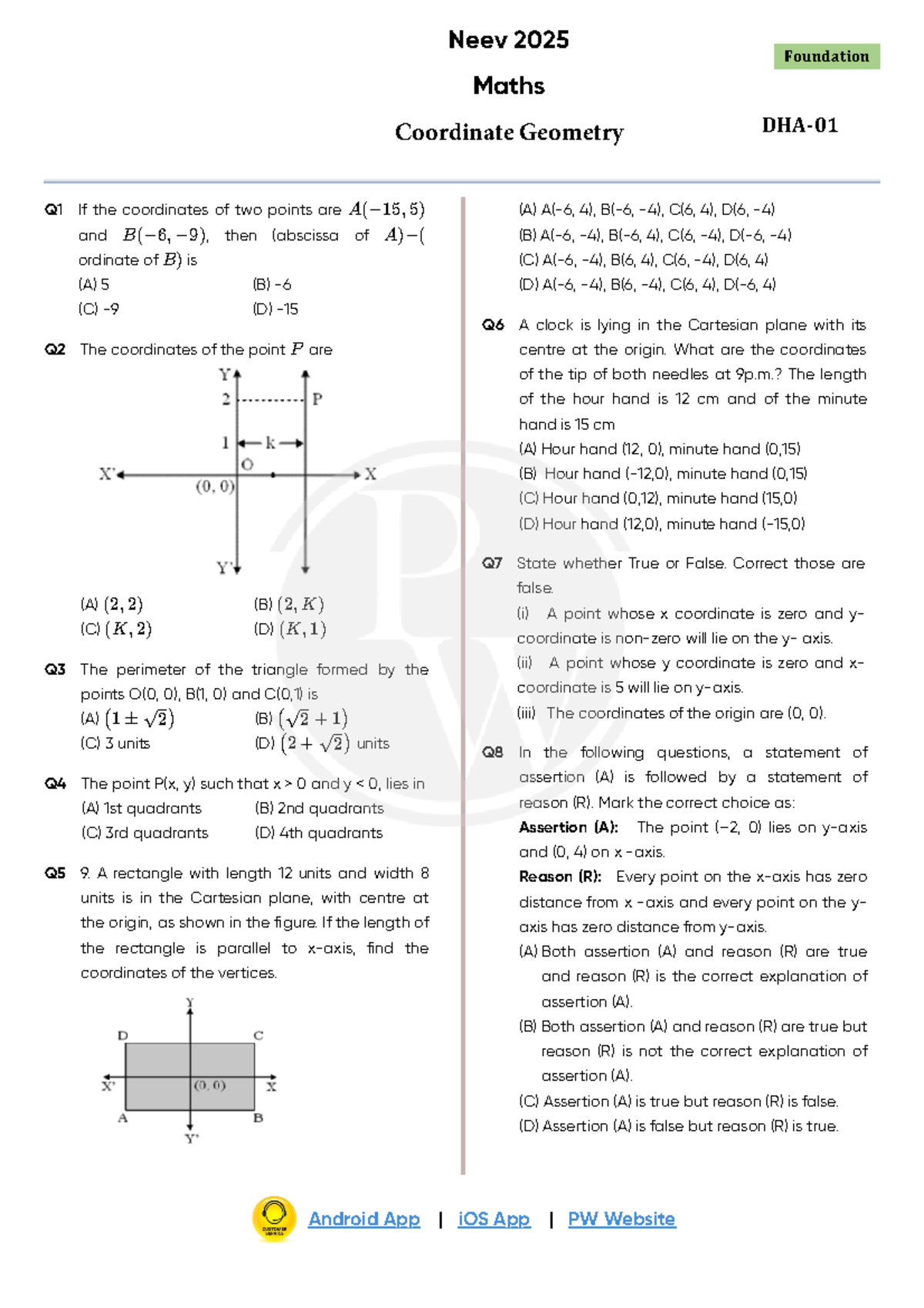 Coordinate Geometry DHA 01 Neev 2025 - Foundation Q1 If the coordinates ...