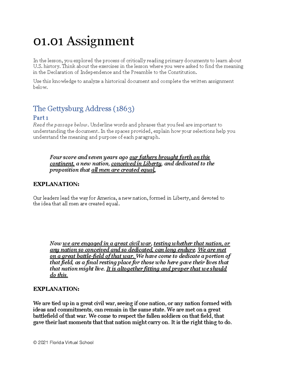 A01 - history evolution - 01 Assignment In the lesson, you explored the process of critically ...