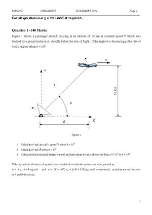 Assignments 1 & 2 questions and answers dynamics I - MEC2401 Dynamics 1 S2, 2015 Faculty of ...