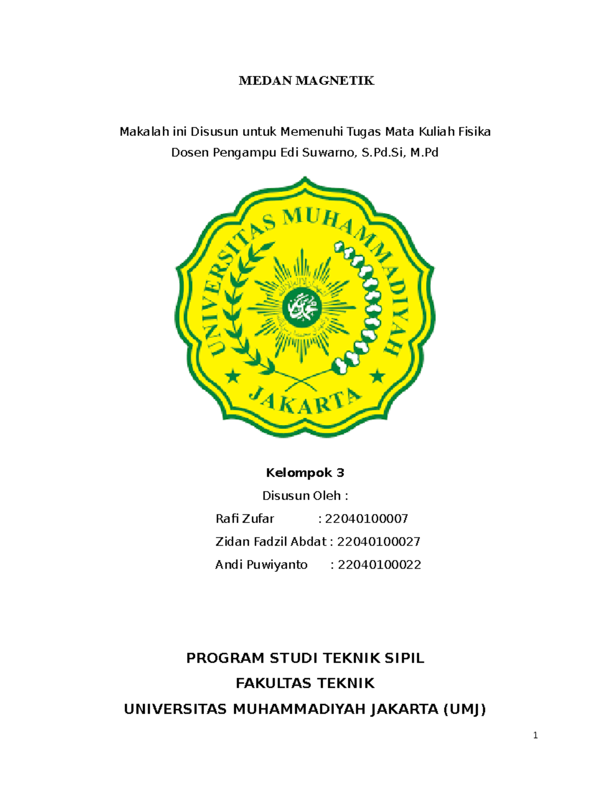 Kelompok 3 Fisika( Medan Magnetik) - MEDAN MAGNETIK Makalah ini Disusun ...