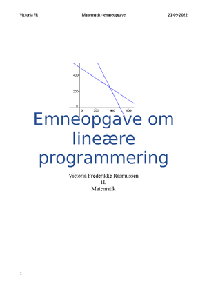 Lineære programmering - Emneopgave om lineære programmering Victoria ...