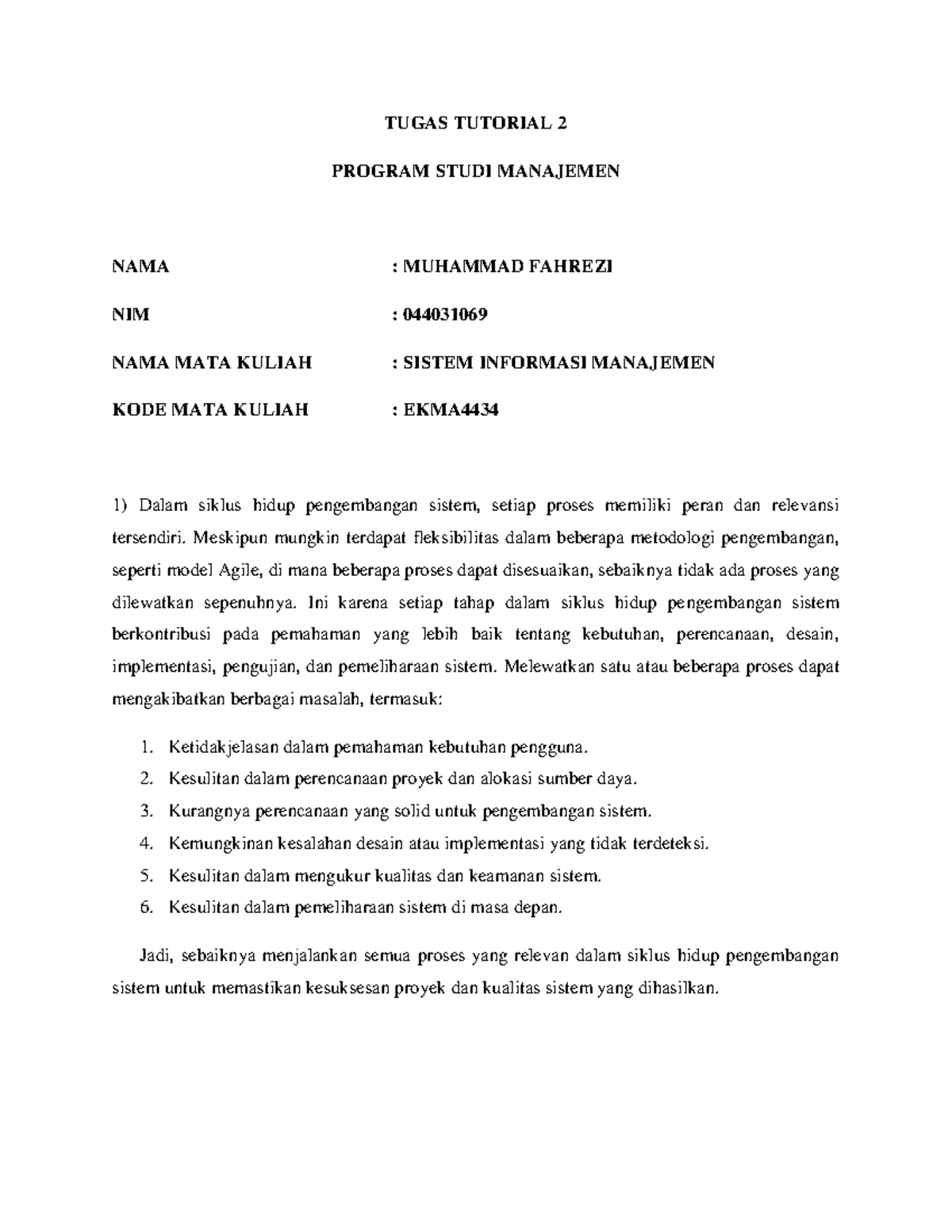 Tugas Tutorial 2 sistem informasi manajemen - TUGAS TUTORIAL 2 PROGRAM STUDI MANAJEMEN NAMA ...