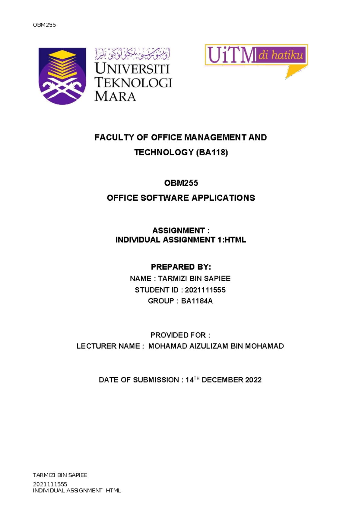 Assignment Individual OBM255 Tarmizi 2021111555 - FACULTY OF OFFICE ...