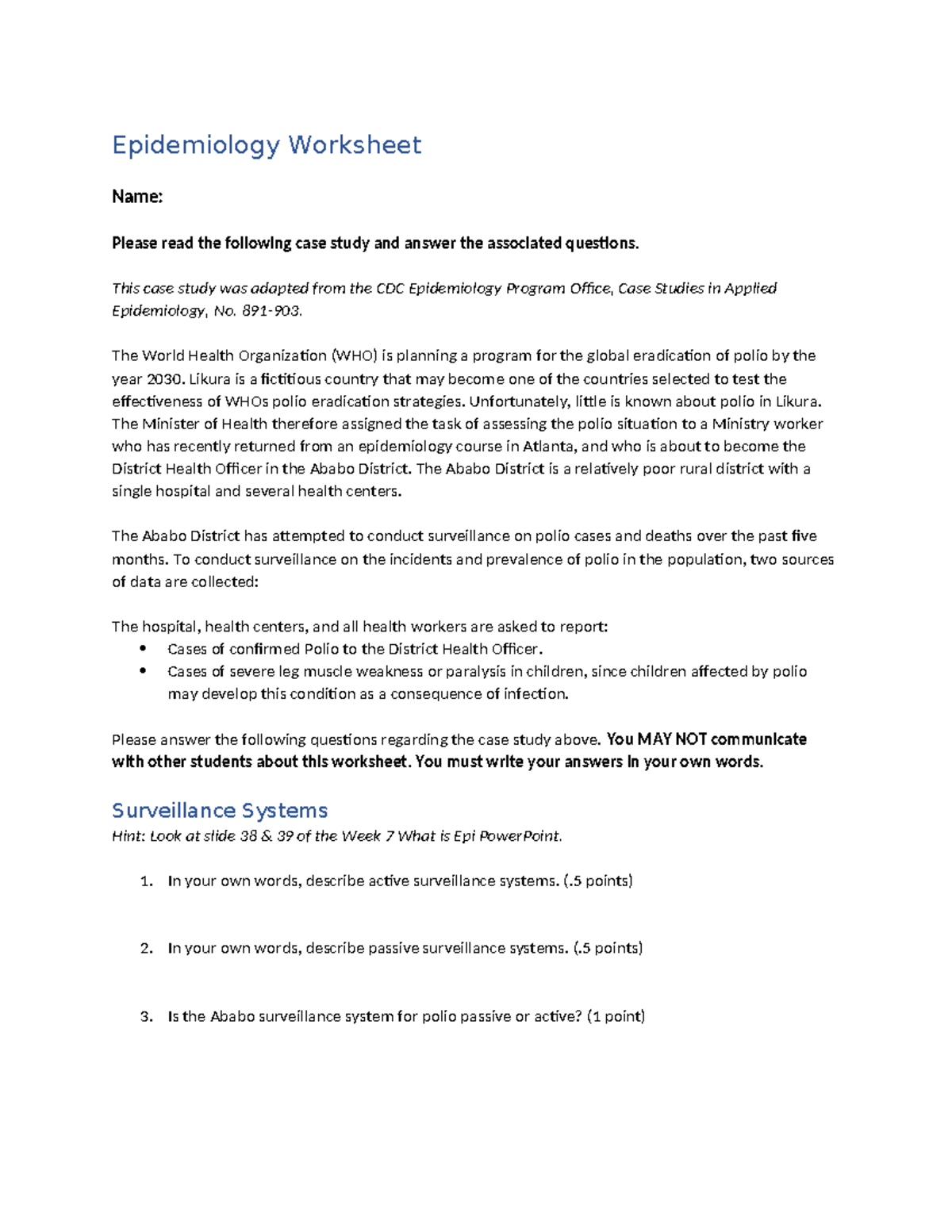 Epidemiology Worksheet - Epidemiology Worksheet Name: Please read the ...