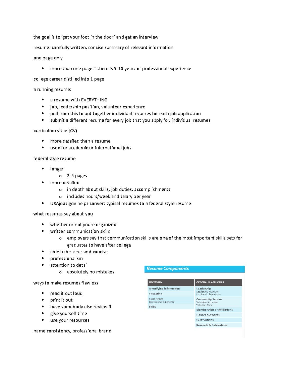 Resume notes - the goal is to ‘get your foot in the door’ and get an ...