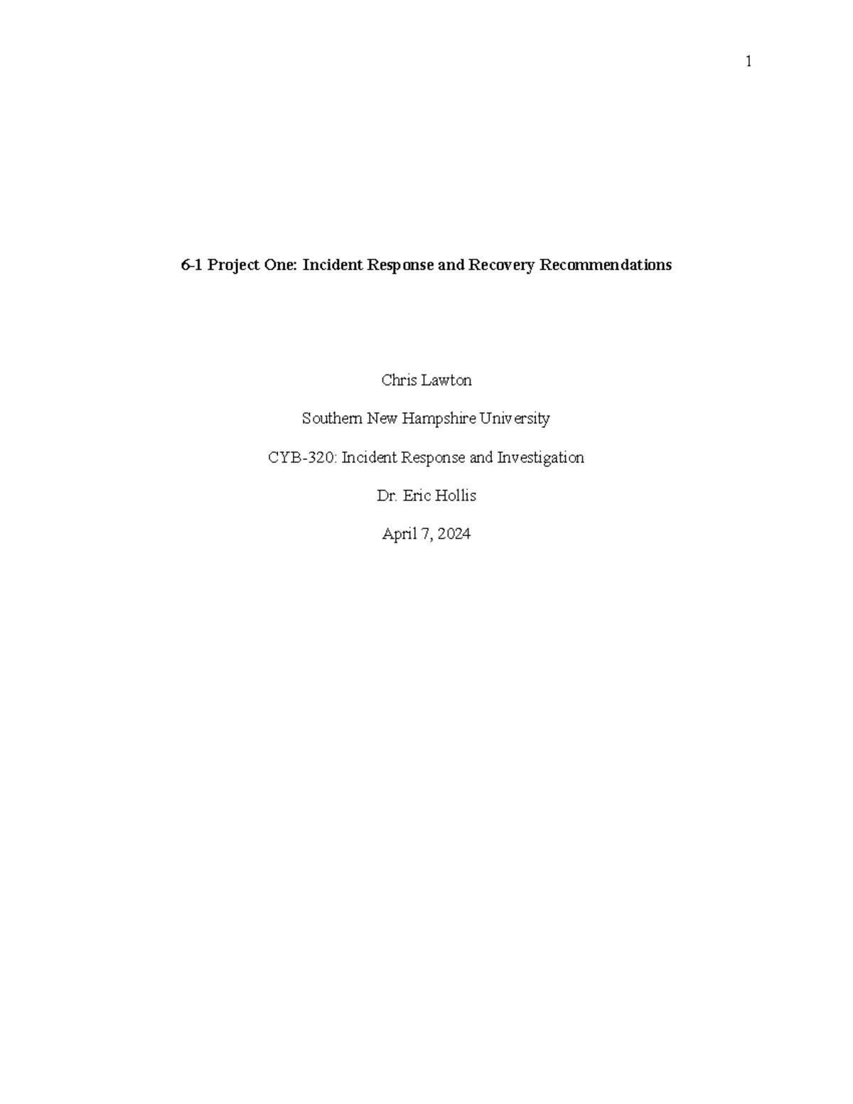 6-1 Project One - Incident Response and Recovery Recommendations - 6-1 ...