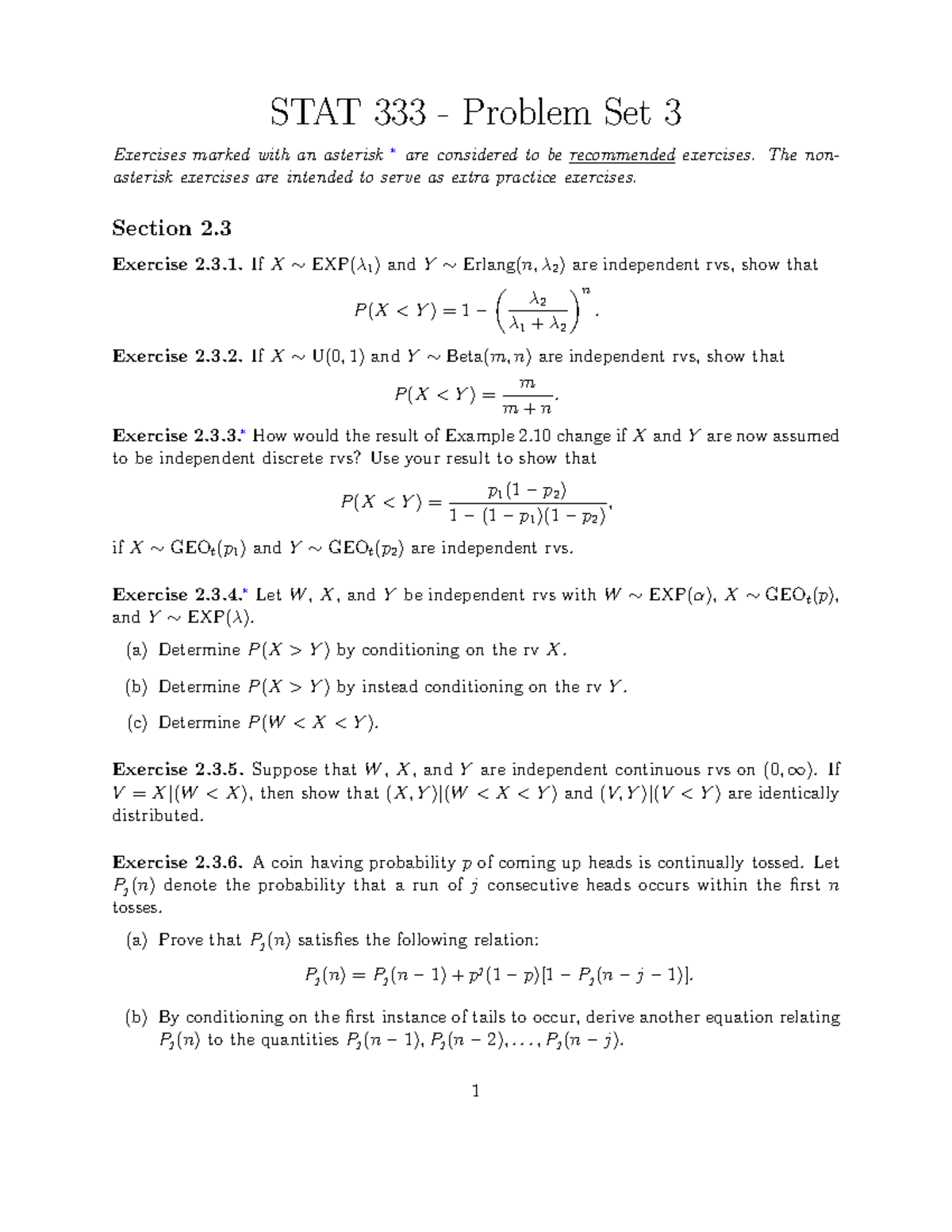 Problem Set 3 - practice - STAT 333 - Problem Set 3 Exercises marked with an asterisk ∗ are ...