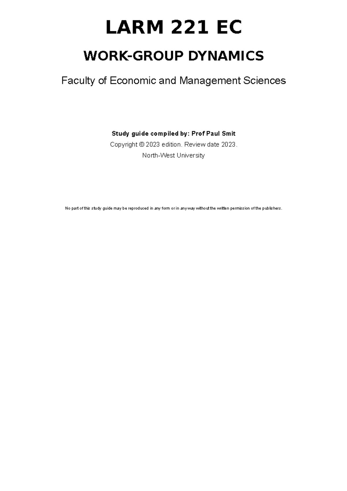 Study guide LARM 221 PEC 2022 2 - LARM 221 EC WORK-GROUP DYNAMICS ...