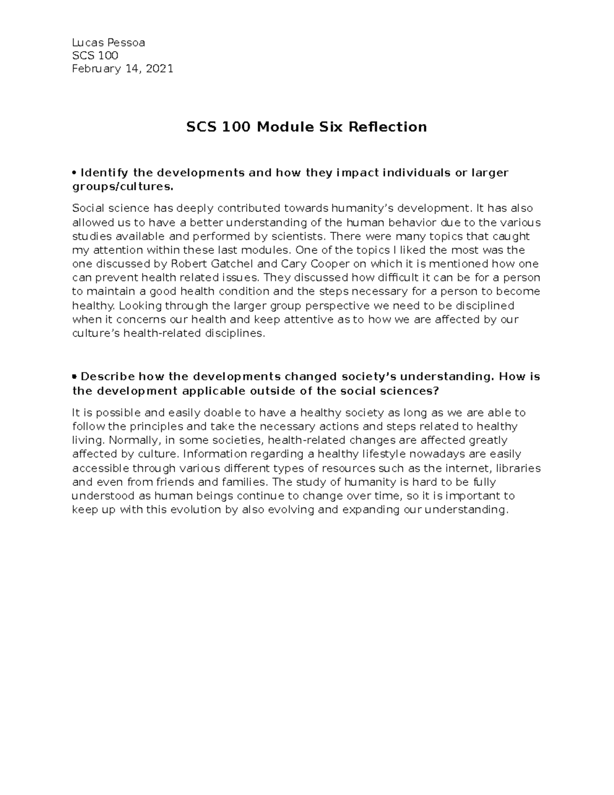 SCS 100 Module Six Reflection - Lucas Pessoa SCS 100 February 14, 2021 ...
