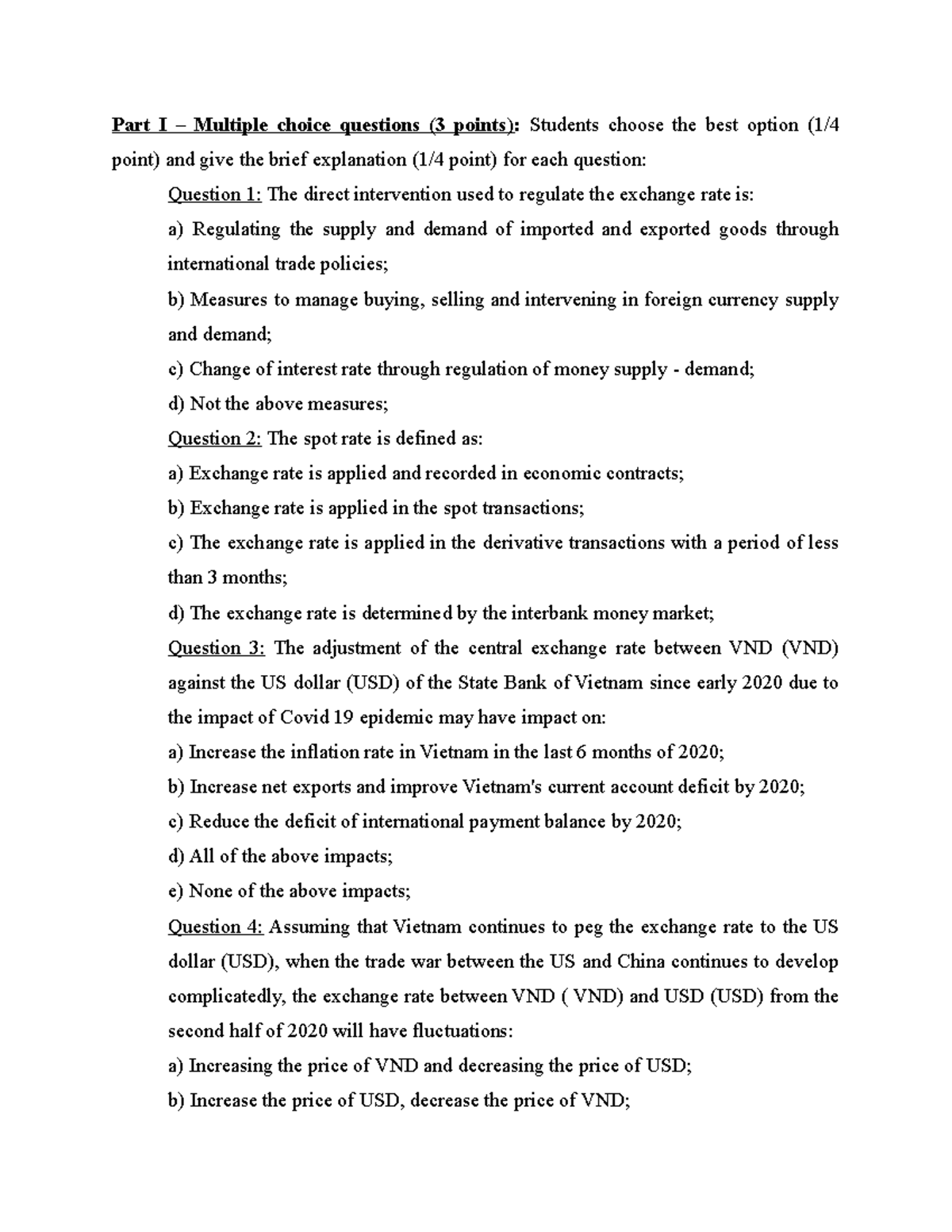 Mid term test fintech - Part I – Multiple choice questions (3 points ...