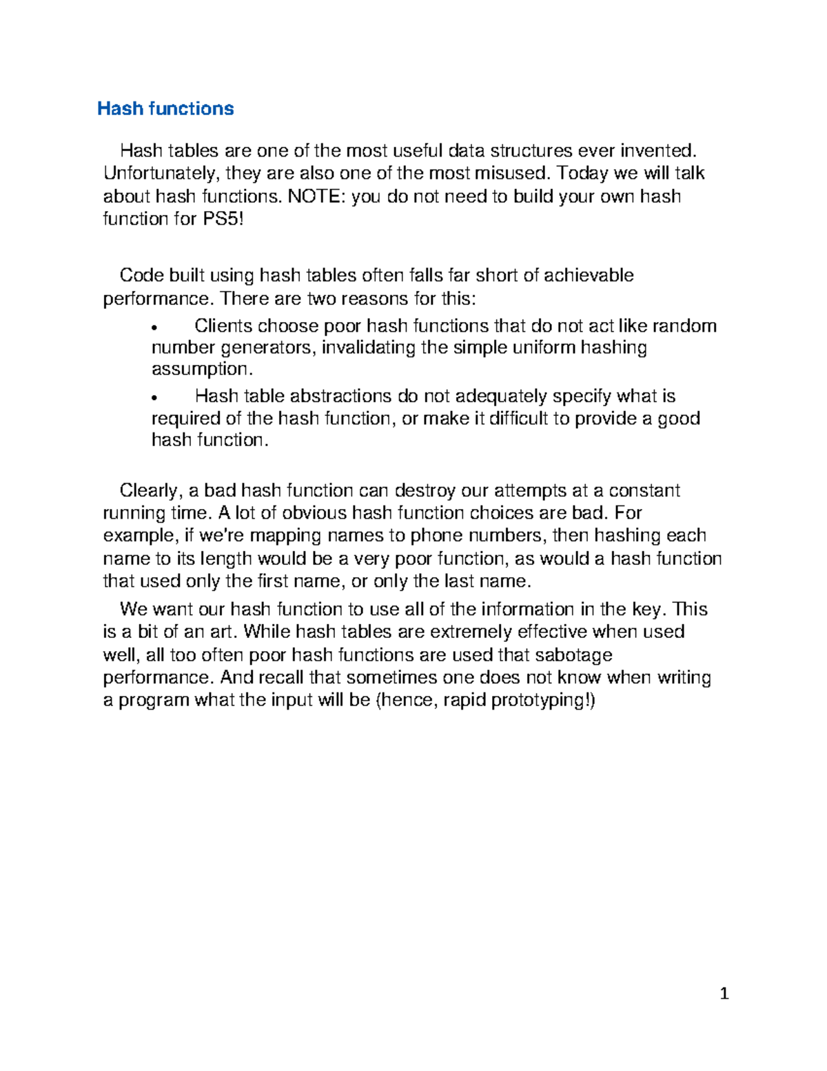 Hashing - Hash functions Hash tables are one of the most useful data ...
