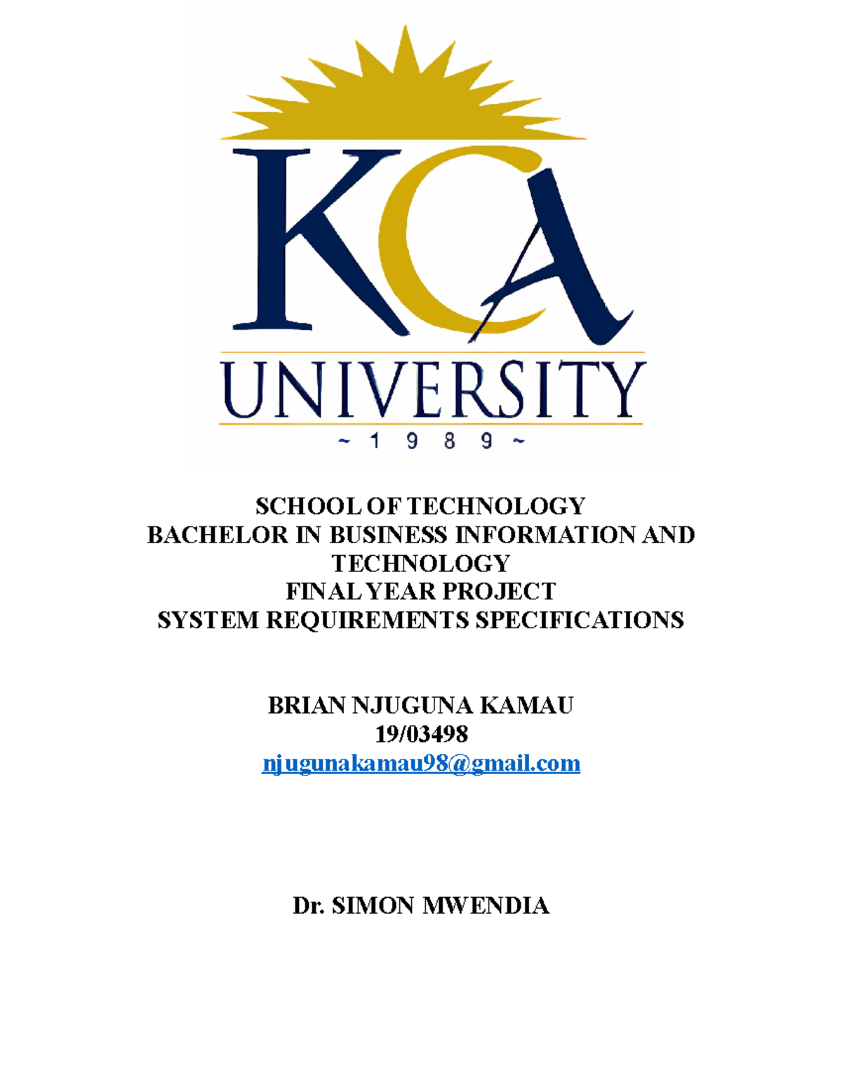 SRS Doc - Final Year Project - SCHOOL OF TECHNOLOGY BACHELOR IN ...