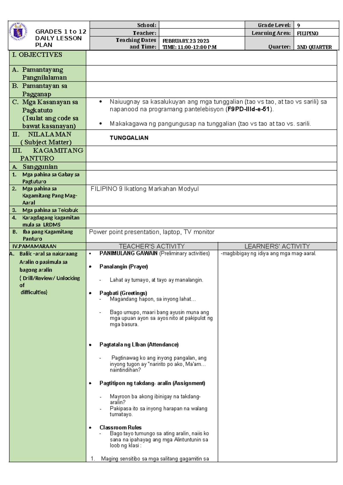 Filipino 9 - GRADES 1 to 12 DAILY LESSON PLAN School: Grade Level: 9 ...