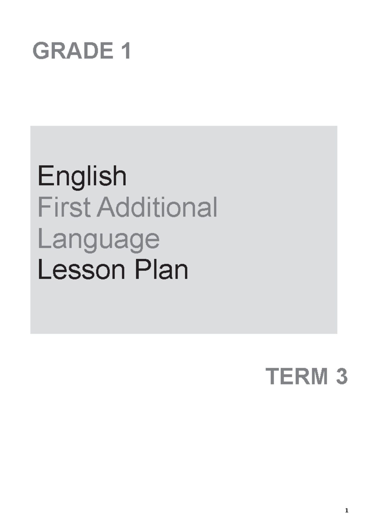 EFAL Term 3 Grade 1 Lesson Plan - GRADE 1 English First Additional ...