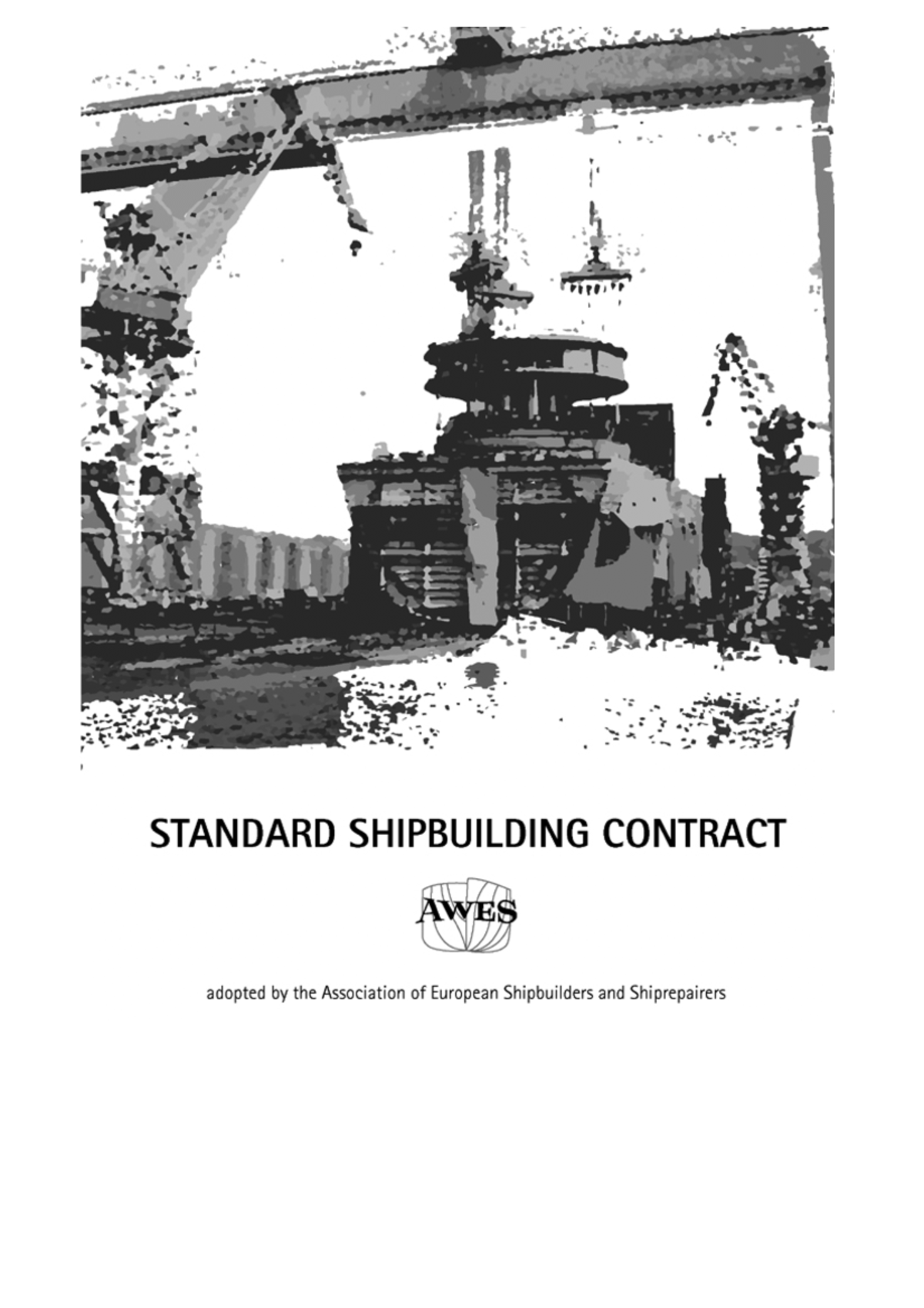 2 highlight AWES Standard Shipbuilding Contract - PREFACE During the ...