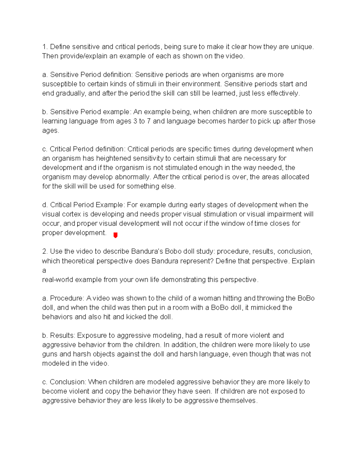 Chapter 1 Assignment Psych 160 - Define sensitive and critical periods ...