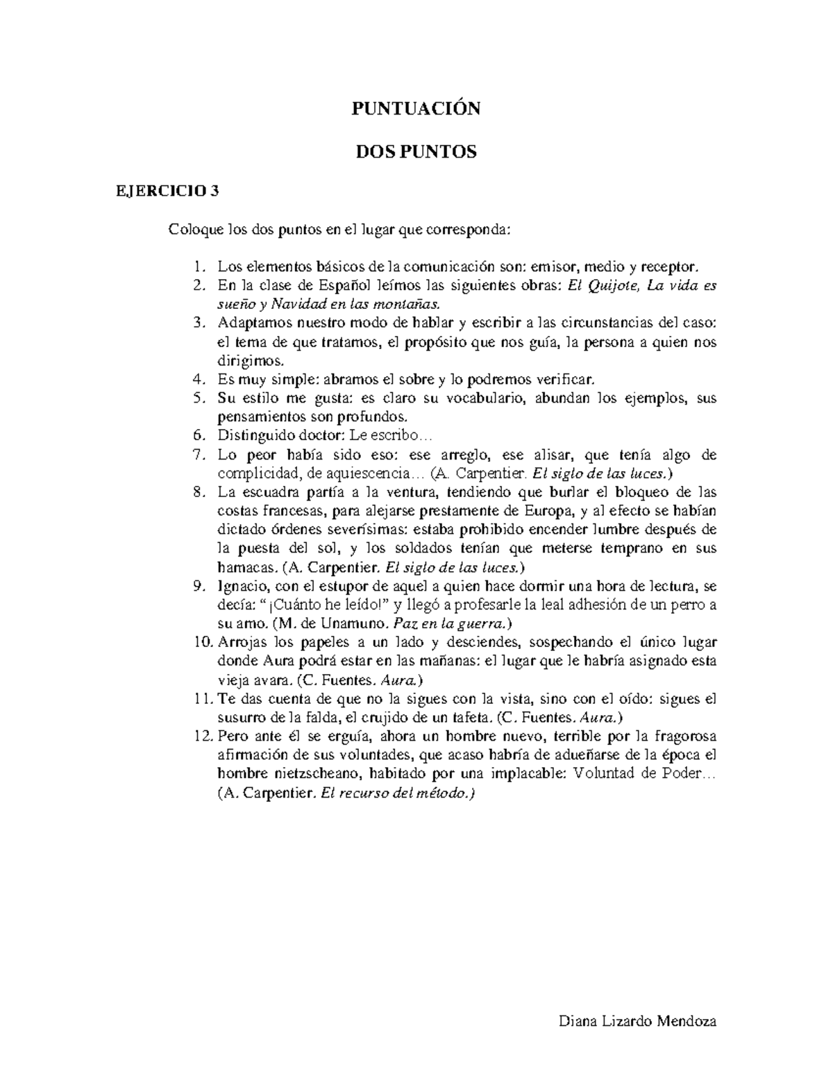 Ejercicio 3 (dos puntos) - Diana Lizardo Mendoza PUNTUACIÓN DOS PUNTOS ...