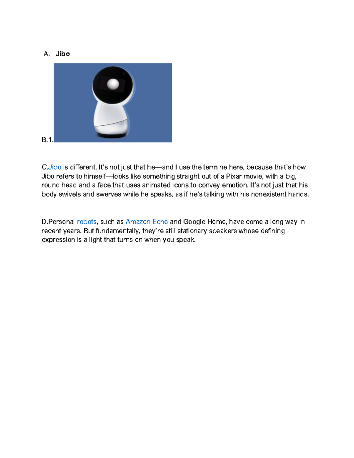 HCI TP - Hopefully it helps you - A. Jibo B. C is different. It’s not just that he—and I use the ...