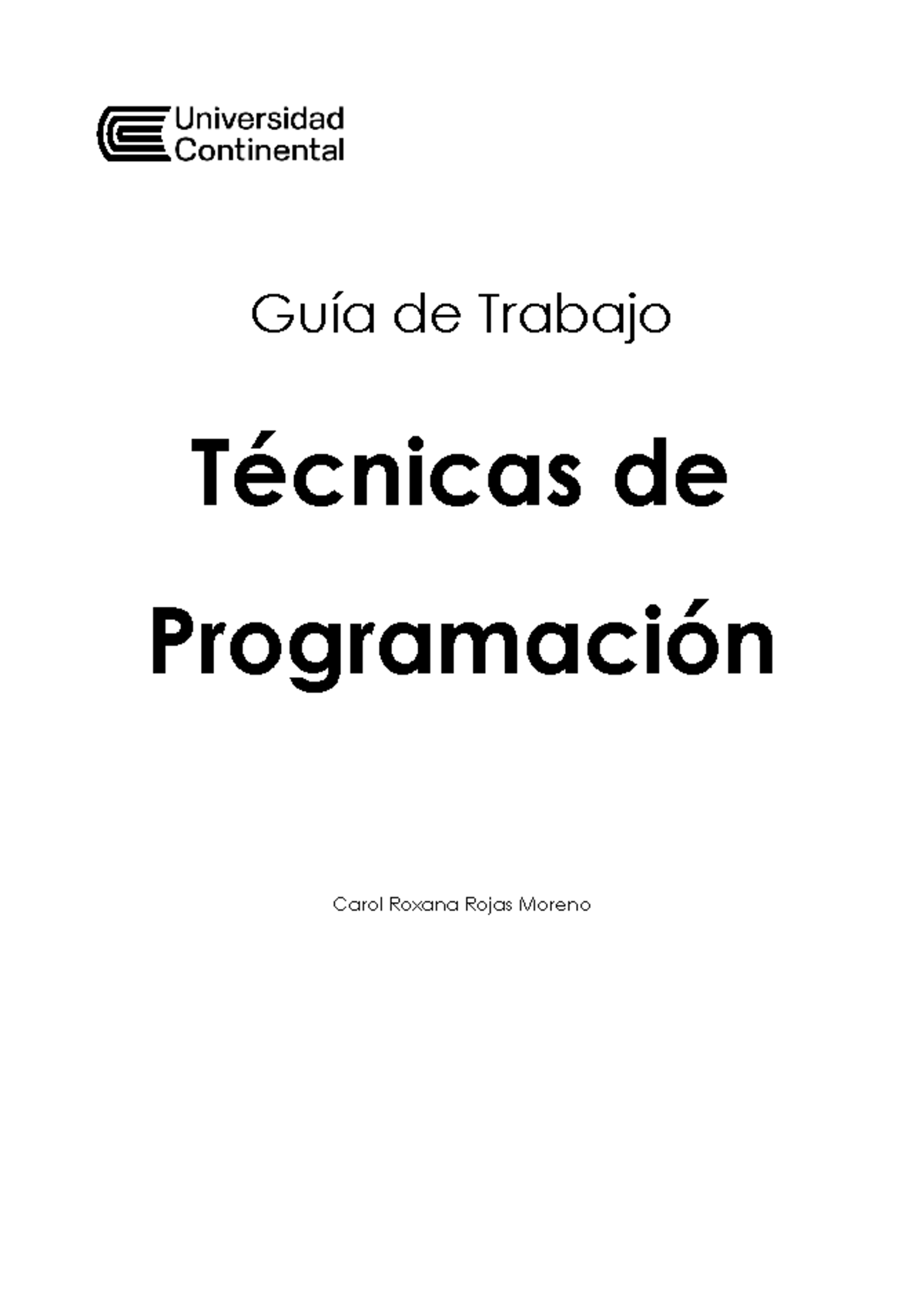 Tecnicas de Programacion Guía de Trabajo 2024 - Guía de Trabajo Técnicas de Programación Carol ...