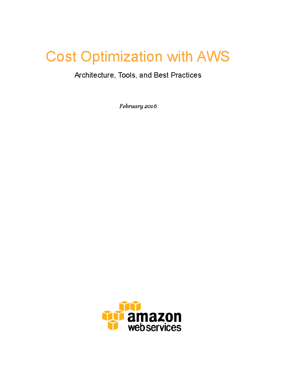 Cost Optimization with AWS - Cost Optimization with AWS Architecture ...