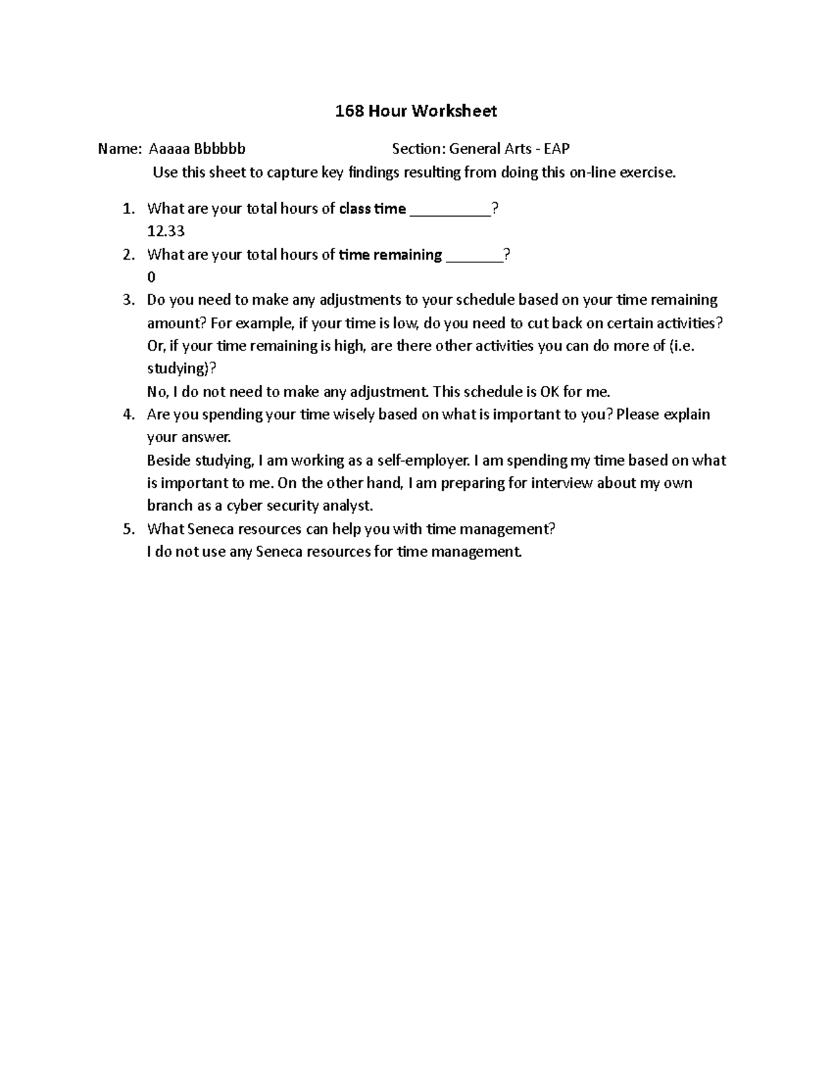 168hourworksheet - 168 hour worksheet - EAP260 - Seneca College - Studocu