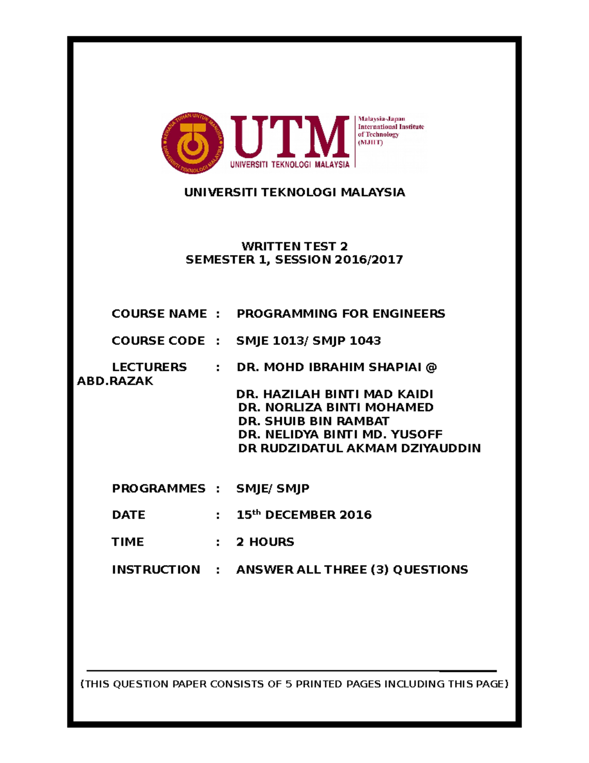 Written Test 2 - Compiled - UNIVERSITI TEKNOLOGI MALAYSIA WRITTEN TEST ...